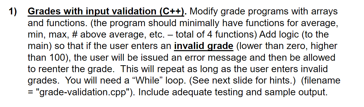 Solved 1) Grades with input validation (C++). Modify grade | Chegg.com