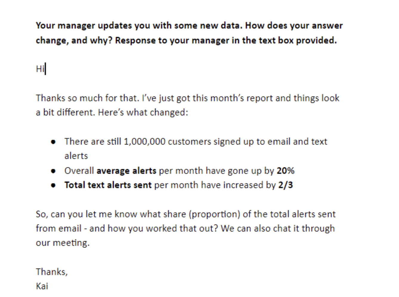 Solved Your manager updates you with some new data. How does | Chegg.com