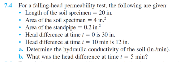 Solved 7.4 For a falling-head permeability test, the | Chegg.com