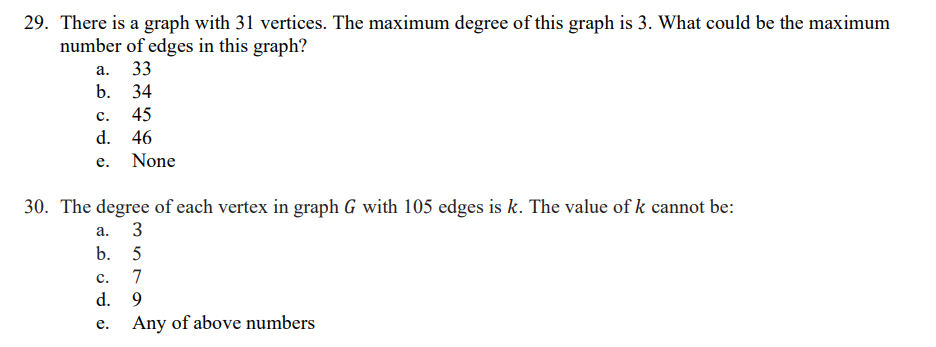 Solved 29. There is a graph with 31 vertices. The maximum | Chegg.com