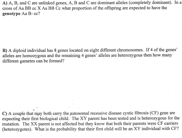Solved A) A,B, and C are unlinked genes; A,B and C are | Chegg.com