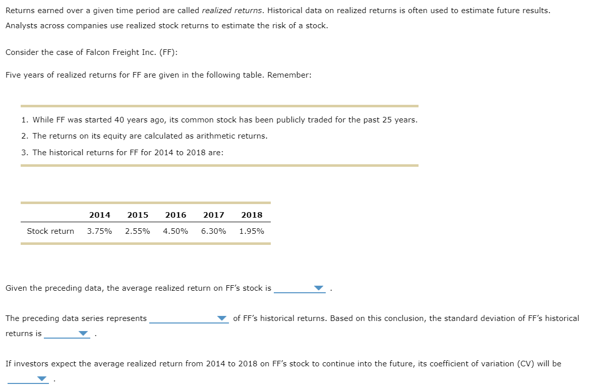 Solved Returns earned over a given time period are called | Chegg.com