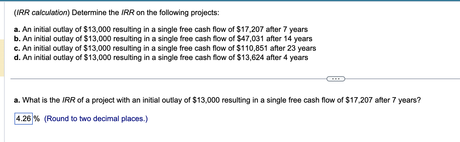 Solved (IRR calculation) Determine the IRR on the following | Chegg.com