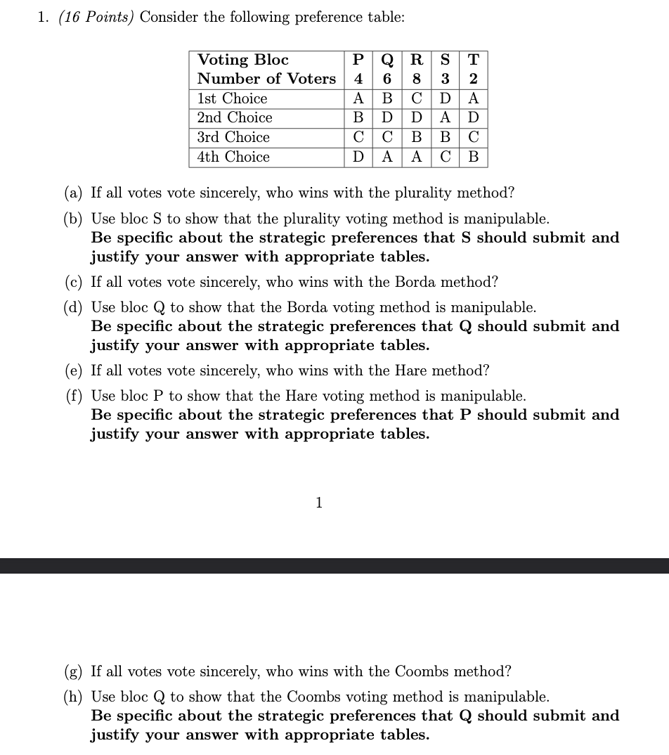 Solved 1. (16 Points) Consider the following preference | Chegg.com