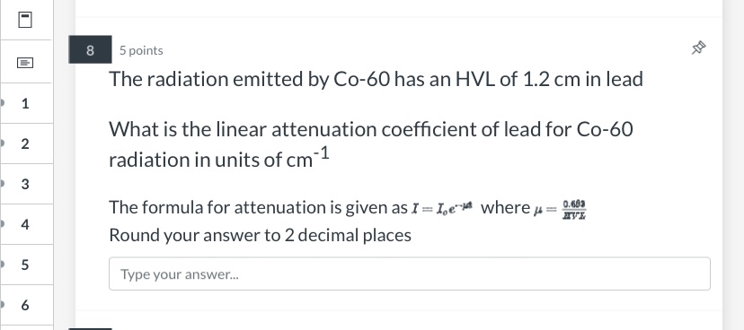 Solved 5 points The radiation emitted by Co- 60 has an HVL | Chegg.com