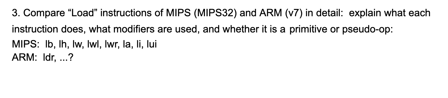 Solved 3. Compare “Load” instructions of MIPS (MIPS32) and | Chegg.com