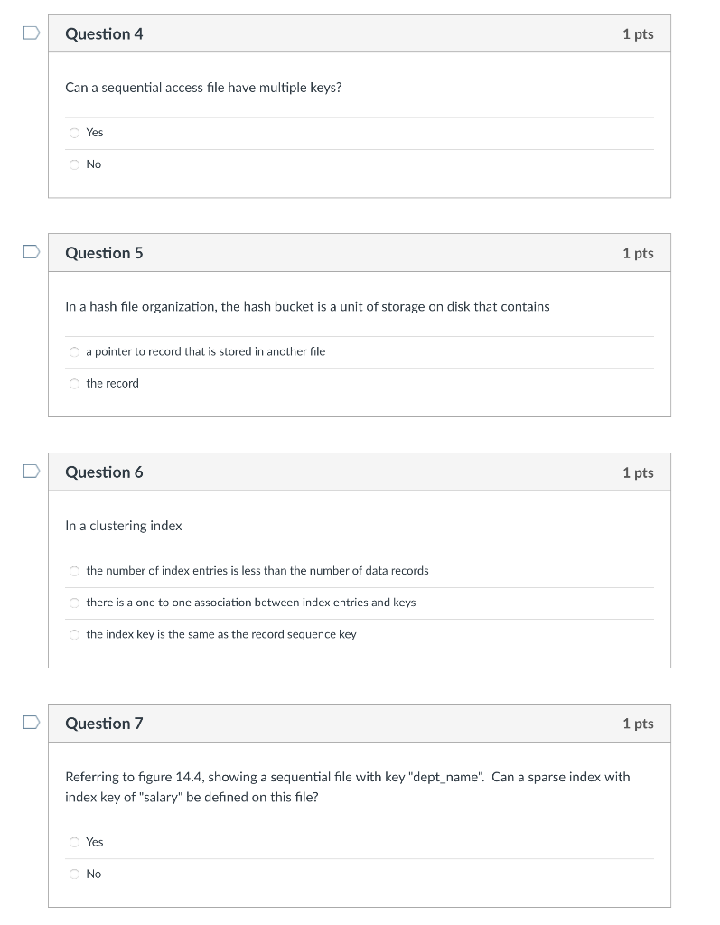 Solved Question 4 1 pts Can a sequential access file have | Chegg.com