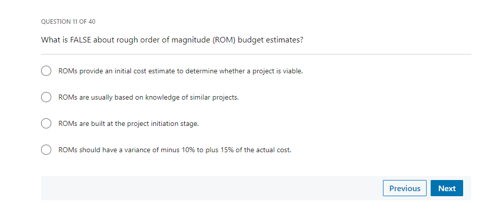 Solved QUESTION 11 OF 40 What is FALSE about rough order of | Chegg.com