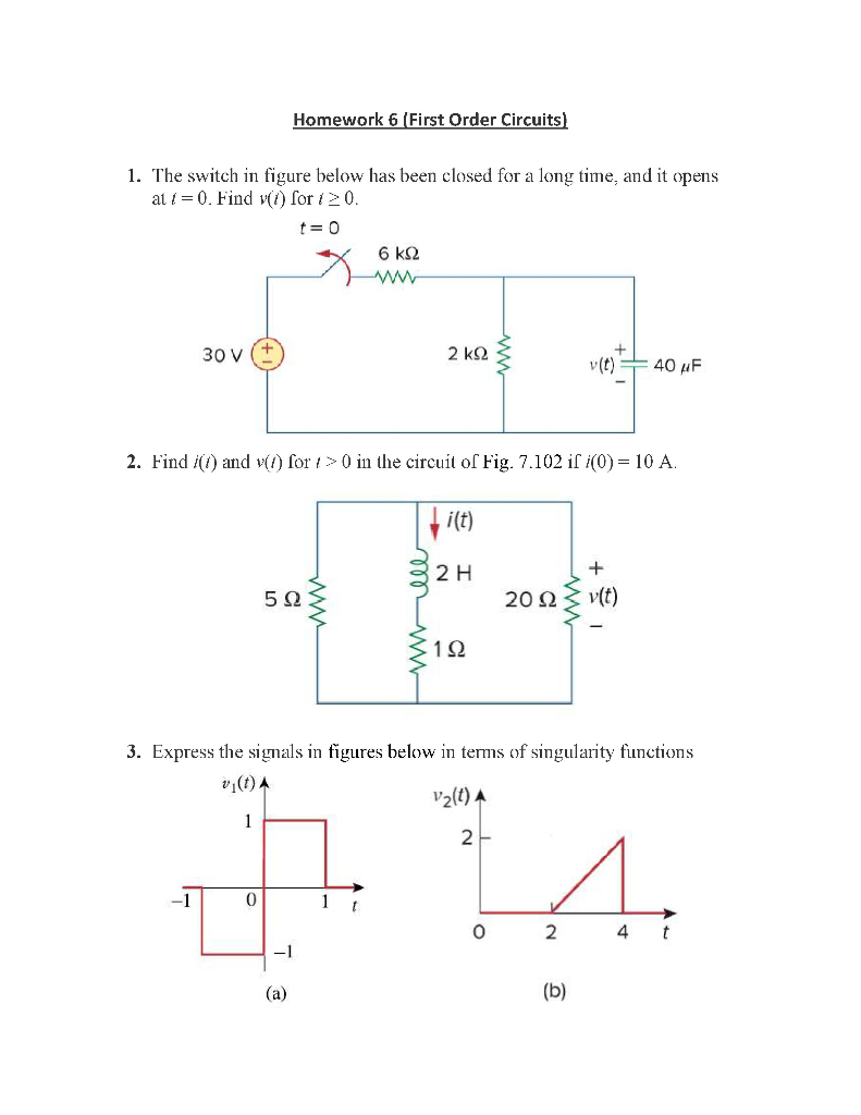 Solved Homework 6 (First Order Circuits) 1. The switch in | Chegg.com
