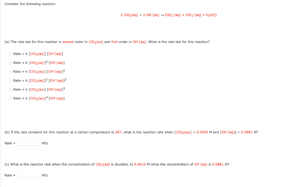 Solved Consider the following reaction: 2 ClO2(aq) + 2 | Chegg.com