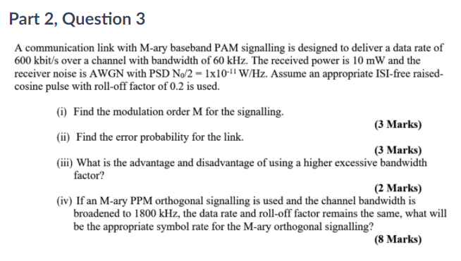 Part 2, Question 3 A communication link with M-ary | Chegg.com