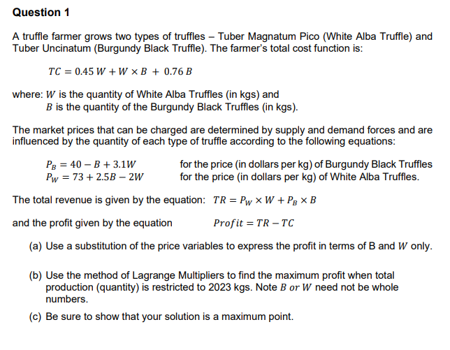 Solved A truffle farmer grows two types of truffles - Tuber | Chegg.com