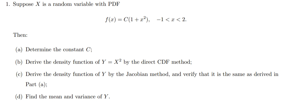 Solved 1. Suppose X is a random variable with PDF | Chegg.com