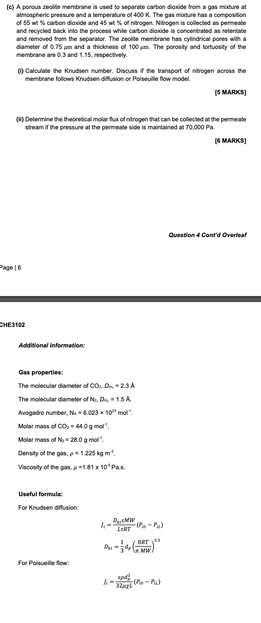 Solved (c) ﻿A porous zeolite membrane is ﻿used to ﻿separate | Chegg.com