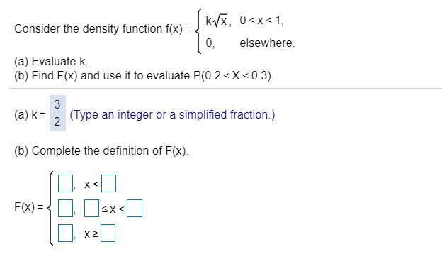 Solved Consider the density function f(x) = kx, 0