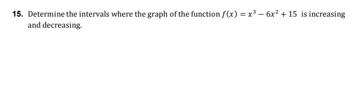 Solved 15. Determine the intervals where the graph of the | Chegg.com