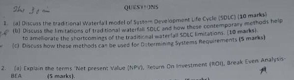 Solved QUES7 ,ONS a) Discuss the traditional Waterfall model | Chegg.com
