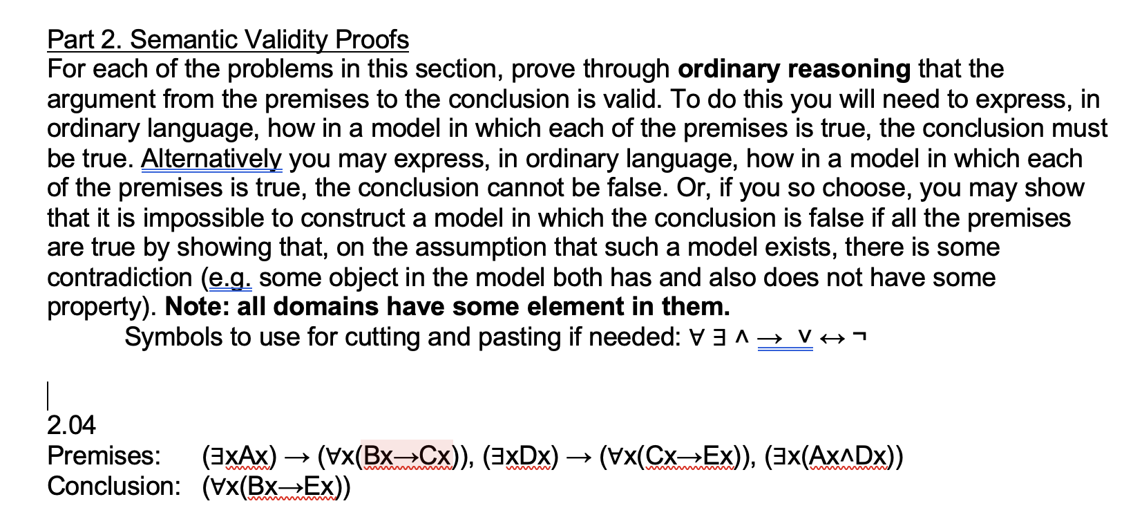 Solved Part 2. Semantic Validity Proofs For each of the | Chegg.com