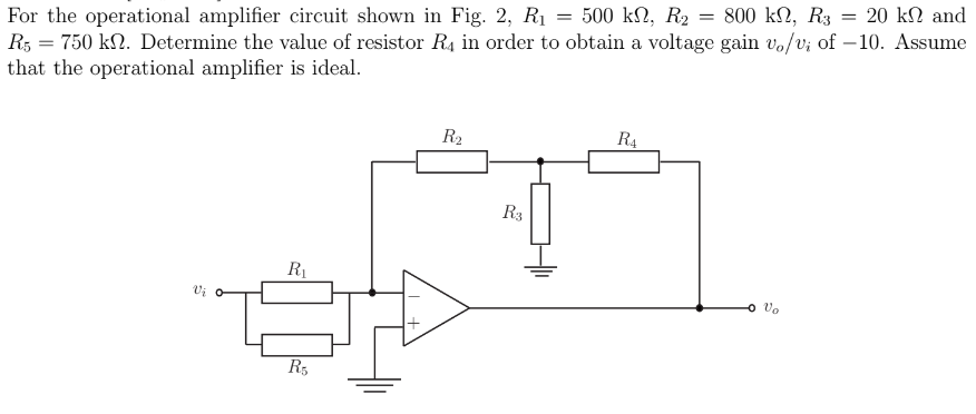 Solved For the operational amplifier circuit shown in Fig. | Chegg.com