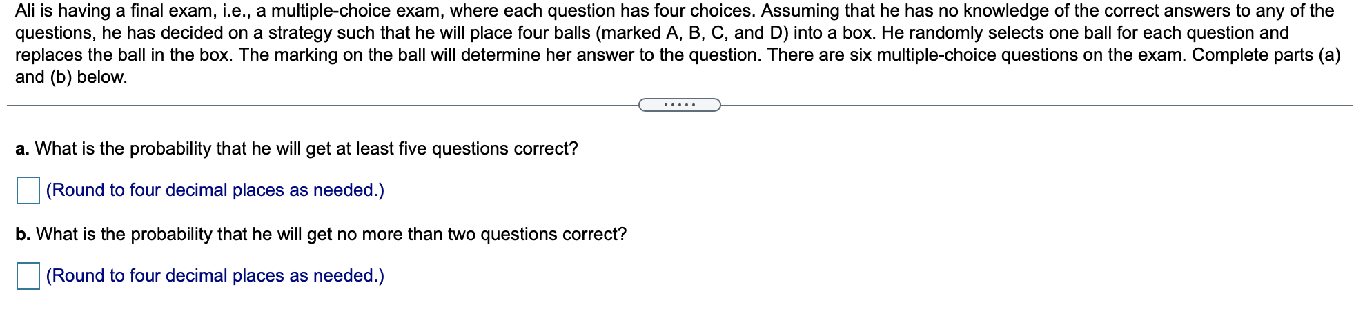 Solved Ali is having a final exam, i.e., a multiple-choice | Chegg.com