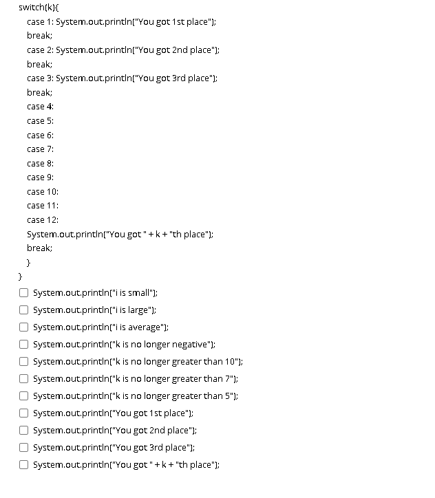 Solved switch(ky case 1: System.out.println("You got 1st | Chegg.com