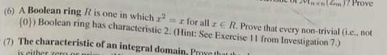 Solved 6 A Boolean Ring R Is One In Which X2x For All 