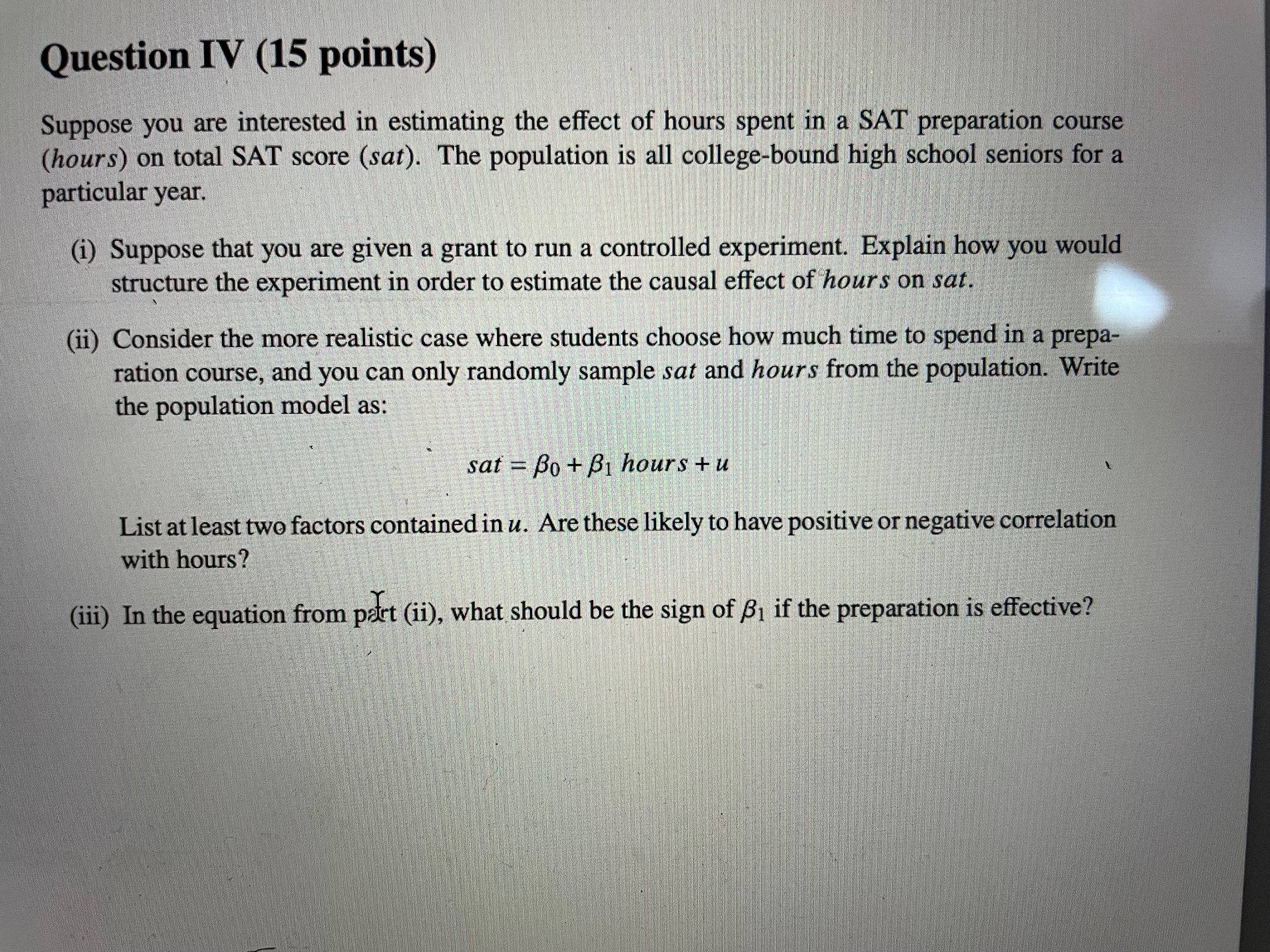 Solved Question IV (15 points) Suppose you are interested in | Chegg.com
