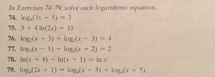 Solved In Exercises 74-79, solve each logarithmic equation. | Chegg.com