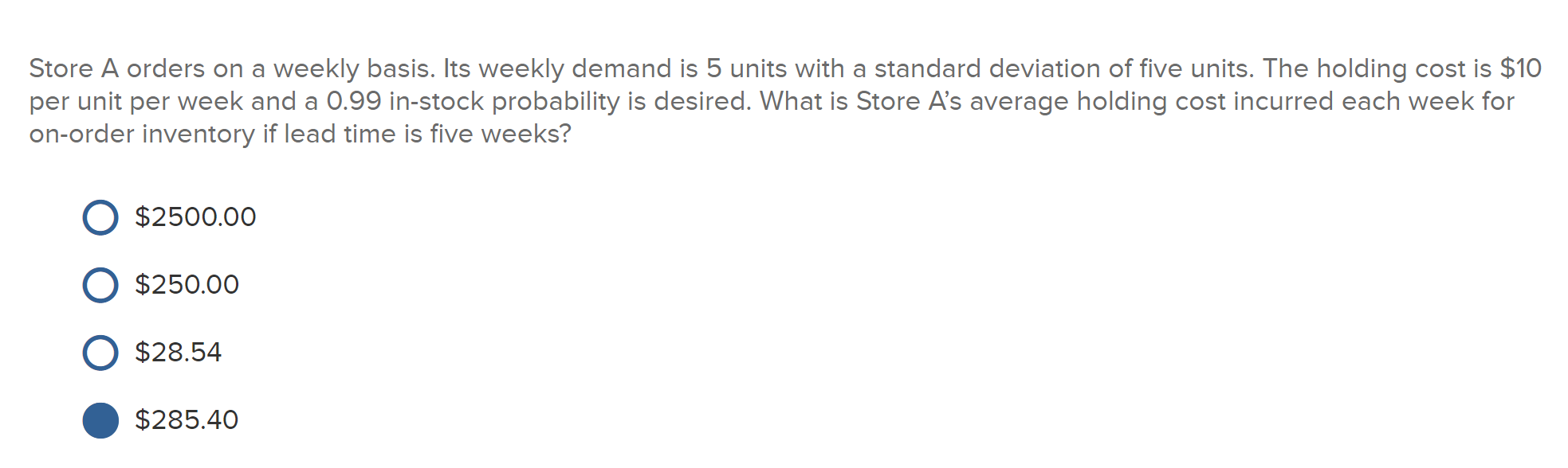 Solved Store A orders on a weekly basis. Its weekly demand | Chegg.com