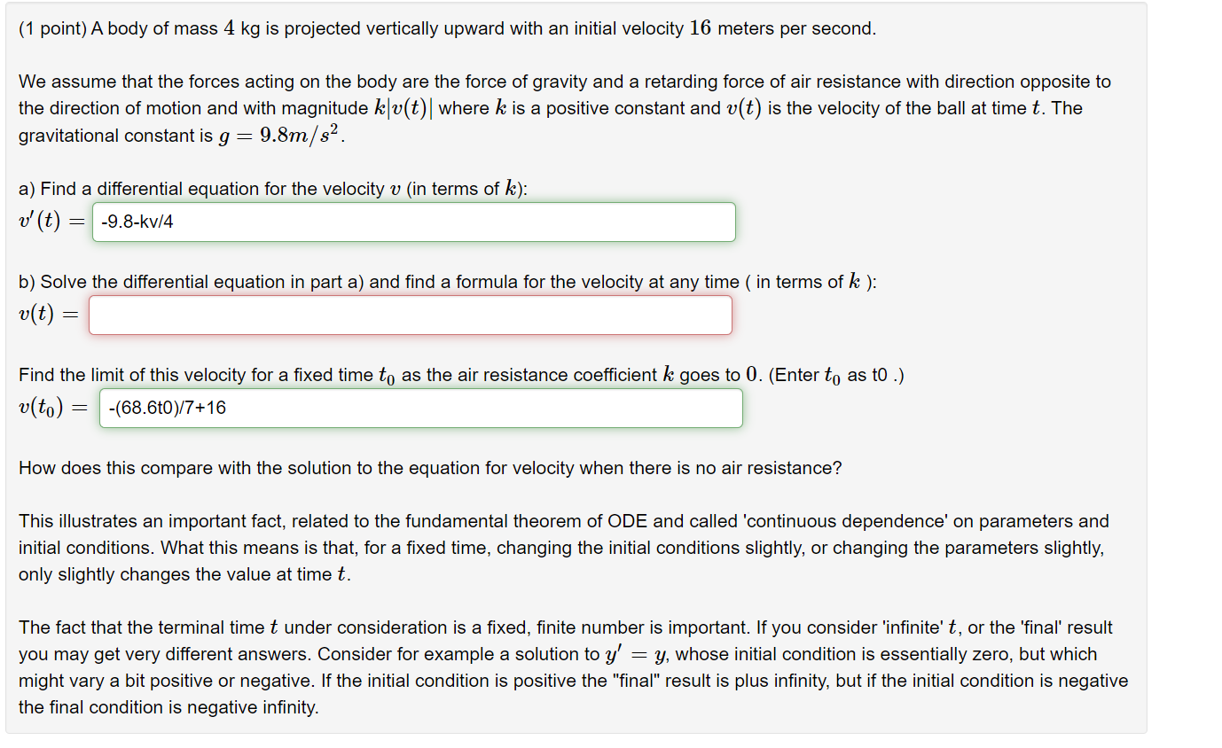 Solved (1 point) A body of mass 4 kg is projected vertically | Chegg.com