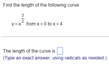 Solved Find the length of the following curve. y=x23 from | Chegg.com