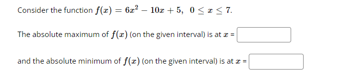 Solved Identify the local maximum and minimum for the | Chegg.com
