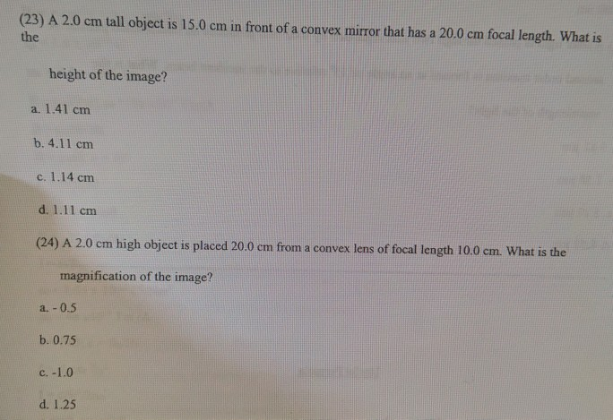 Solved (23) A 2.0 cm tall object is 15.0 cm in front of a | Chegg.com