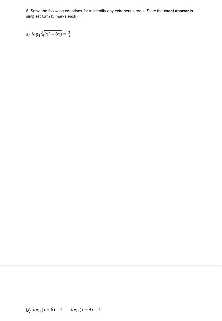 Solved 8. Solve the following equations for x. Identify any | Chegg.com