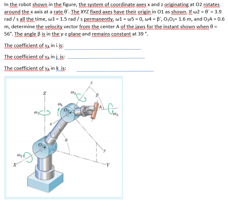 Solved In the robot shown in the figure, the system of | Chegg.com