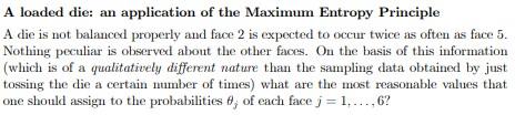 Solved A loaded die: an application of the Maximum Entropy | Chegg.com