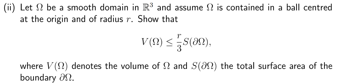 Solved (ii) ﻿Let Ωbe ﻿a smooth domain in R3 ﻿and assume Ωis | Chegg.com