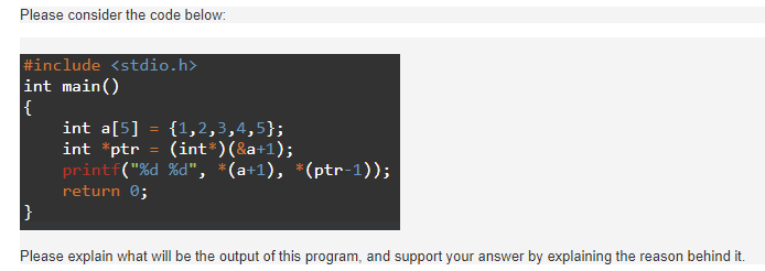 Solved Please consider the code below: #include int main() | Chegg.com