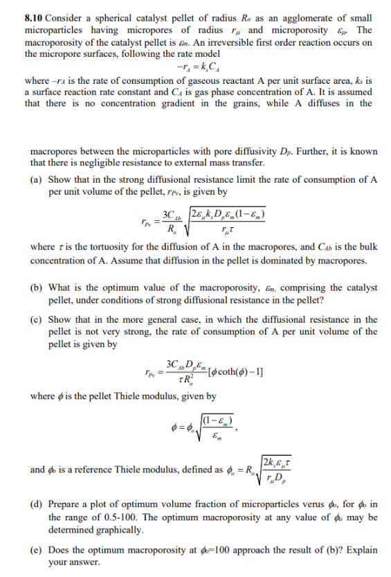 8.10 Consider a spherical catalyst pellet of radius | Chegg.com