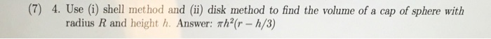 Solved Use (i) shell method and (ii) disk method to find the | Chegg.com