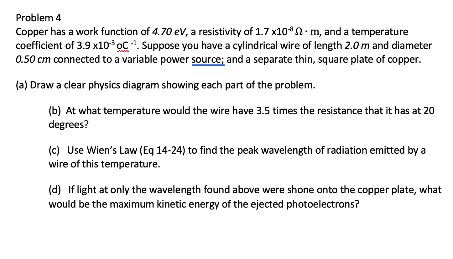 Solved Problem 4 Copper has a work function of 4.70 eV, a | Chegg.com