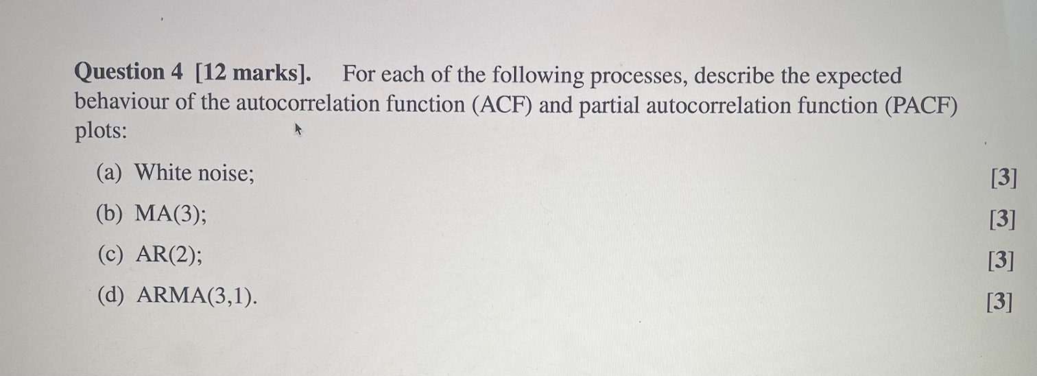 Question 4 [12 marks]. For each of the following | Chegg.com