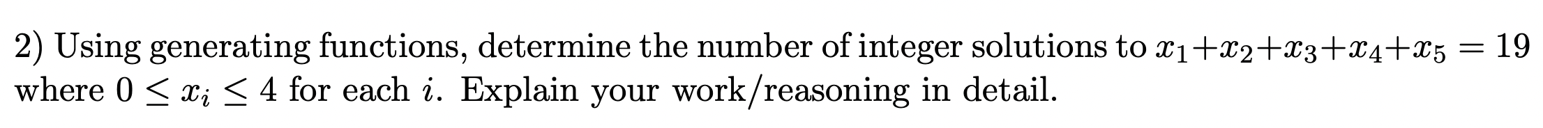 Solved 2) Using generating functions, determine the number | Chegg.com