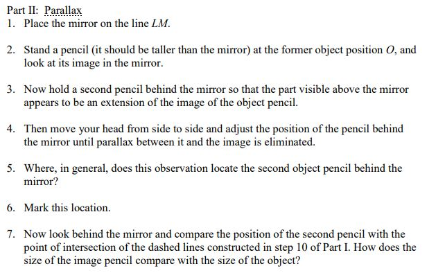 Solved Part II: Parallax 1. Place the mirror on the line LM. | Chegg.com