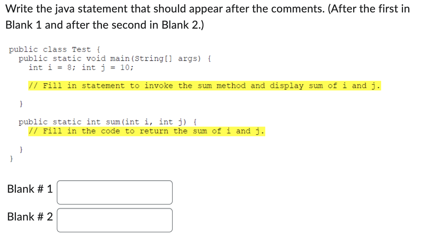Solved Write the java statement that should appear after the | Chegg.com