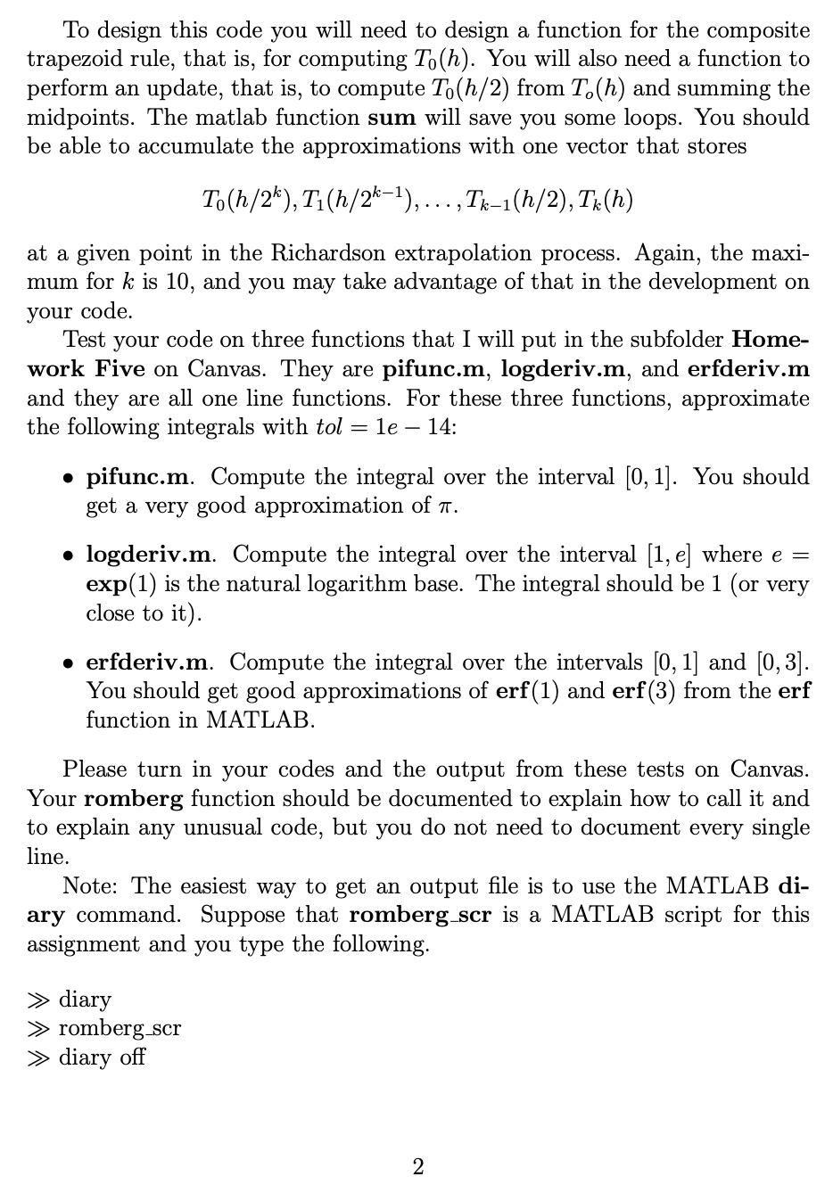 Solved You Are To Write A Matlab Function To Implement