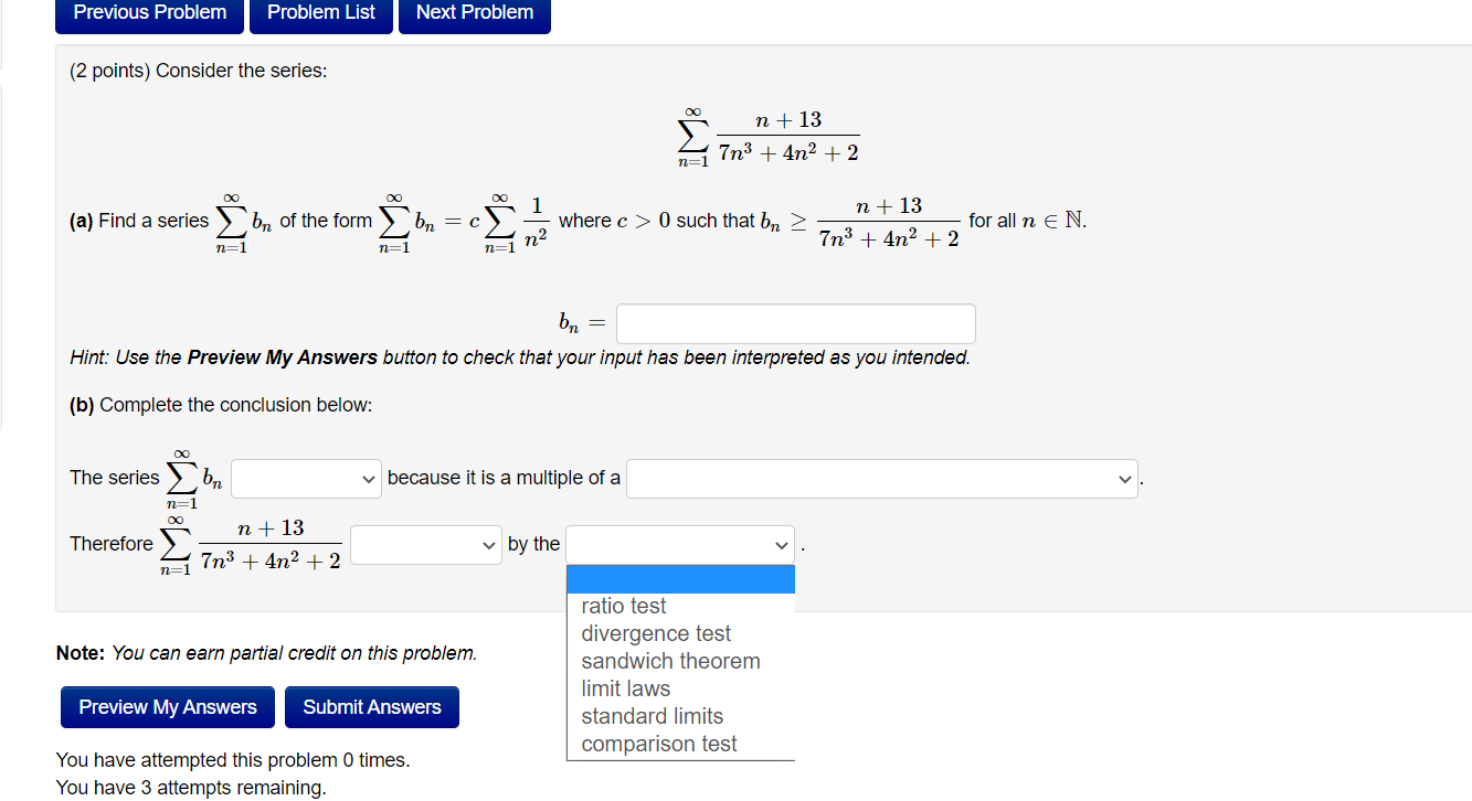 Solved (2 points) Consider the series: n + 13 n=1 7n3 + 4n2 | Chegg.com