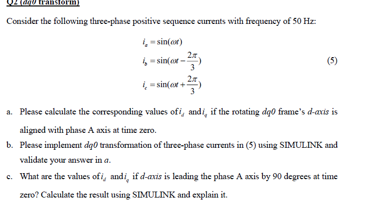 Solved Consider the following three-phase positive sequence | Chegg.com