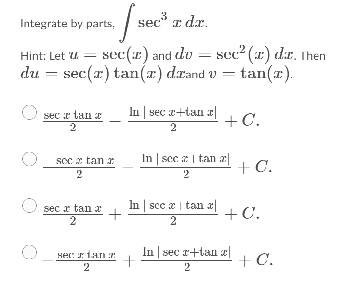 Solved Integrate by parts, se sec? x dx. Hint: Let U = | Chegg.com