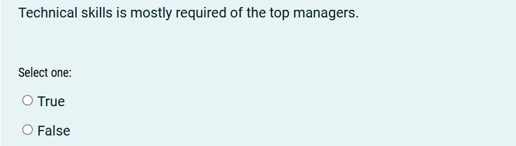 Solved Technical skills is mostly required of the top | Chegg.com